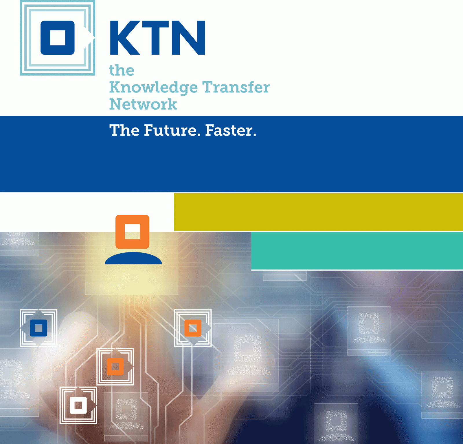 “Singular and flexible” – a new look for the Knowledge Transfer Network ...
